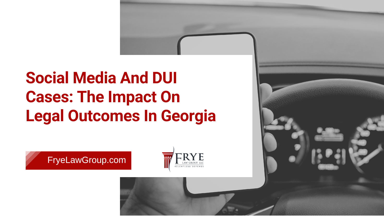 Social Media And DUI Cases: The Impact On DUIs In Georgia
