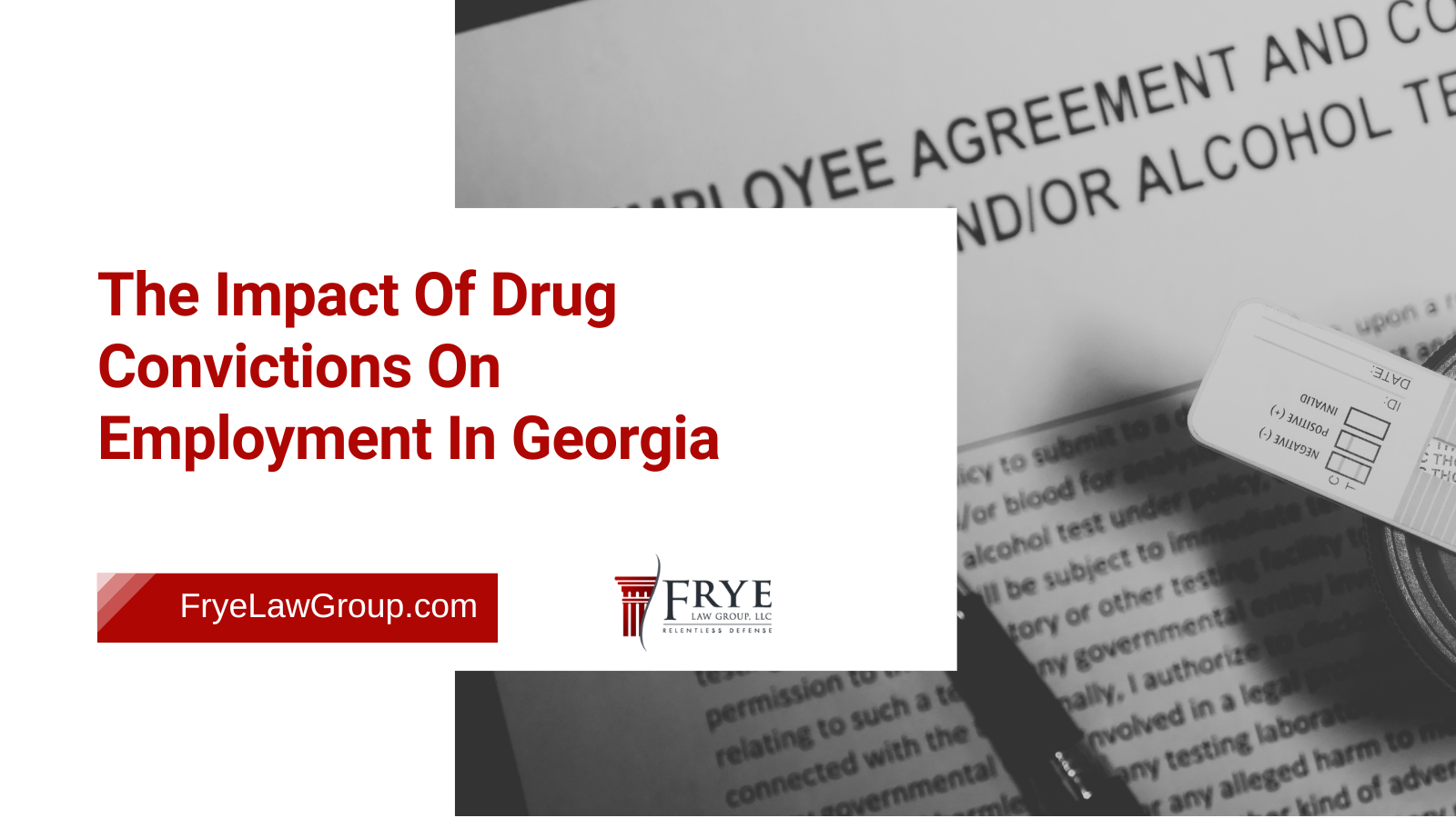 The impact of drug convictions on employment In Georgia